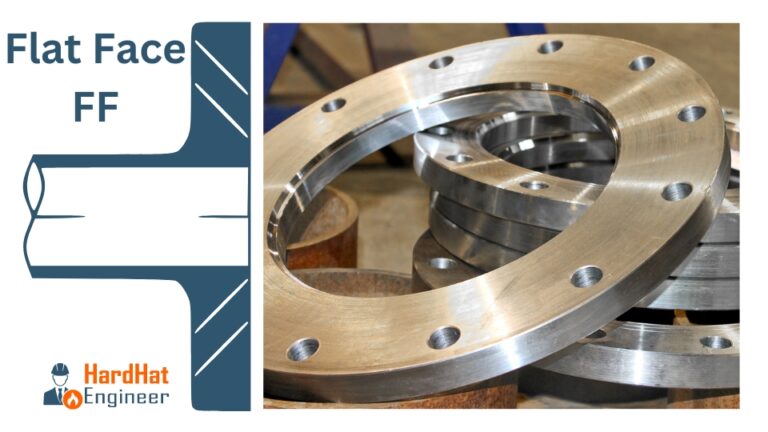 Types of Flange Faces - FF, RF, RTJ, T&G and MF